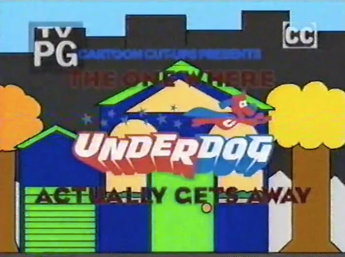 The One Where Underdog ACTUALLY Gets Away | The Boomer Encyclopedia ...