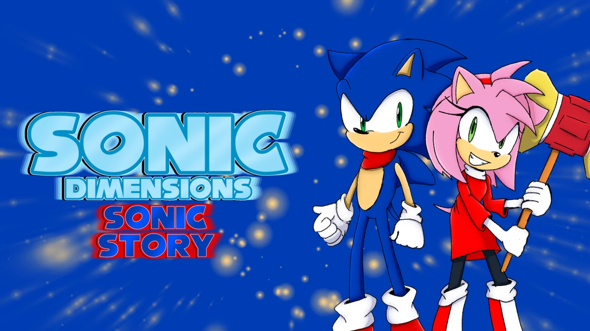 Sonic Dimensions: Sonic Story Prologue | IAmBellaB Wiki | Fandom