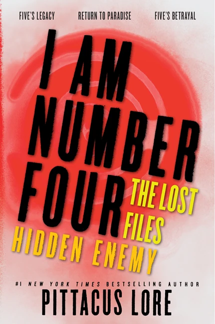 The Lost Files: Hidden Enemy | I Am Number Four Wiki | Fandom