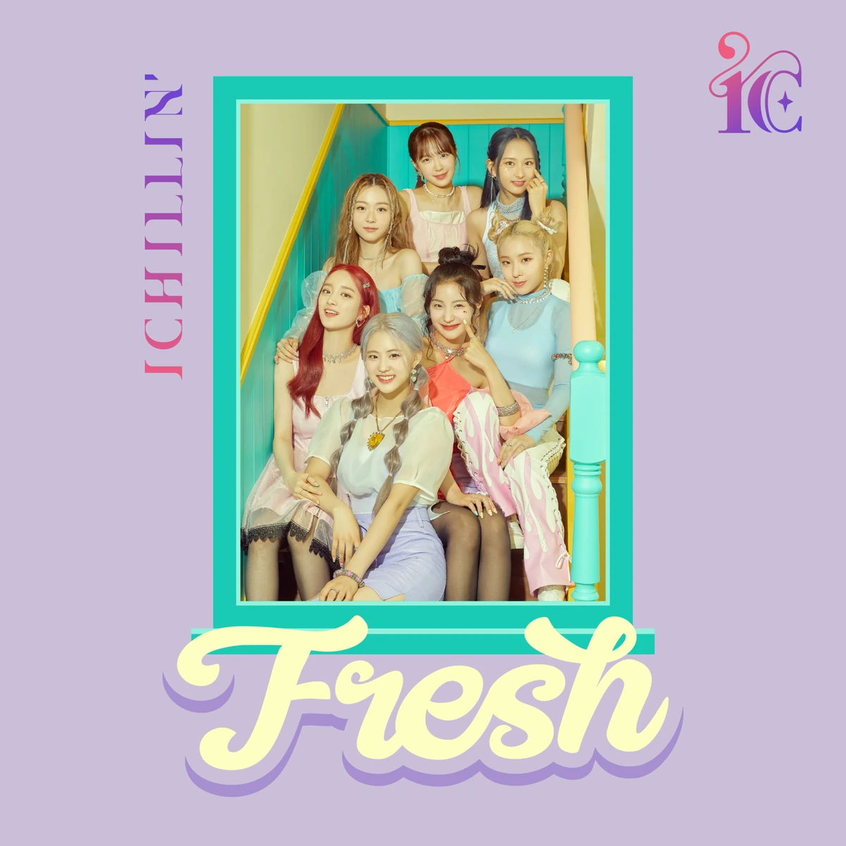Fresh | ICHILLIN Wiki | Fandom