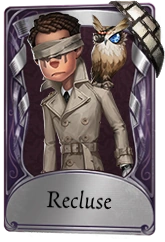 Recluse | Identity V Wiki | Fandom