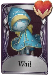 Wail | Identity V Wiki | Fandom