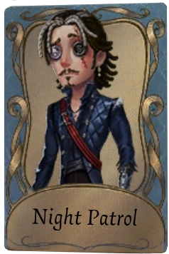 Night Patrol | Identity V Wiki | Fandom