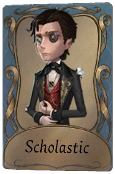 Scholastic | Identity V Wiki | Fandom