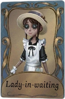Lady-in-waiting | Identity V Wiki | Fandom