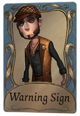 Warning Sign | Identity V Wiki | Fandom