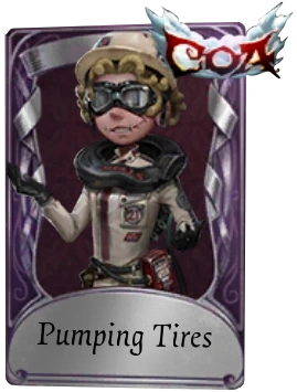 Pumping Tires | Identity V Wiki | Fandom