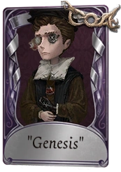 "Genesis" | Identity V Wiki | Fandom