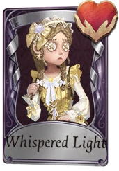 Whispered Light | Identity V Wiki | Fandom