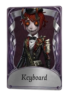 Keyboard | Identity V Wiki | Fandom
