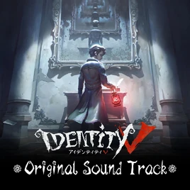OST | Identity V Wiki | Fandom