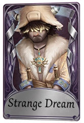 Strange Dream | Identity V Wiki | Fandom