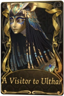 A Visitor to Ulthar | Identity V Wiki | Fandom