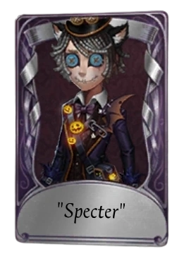 "Specter" | Identity V Wiki | Fandom