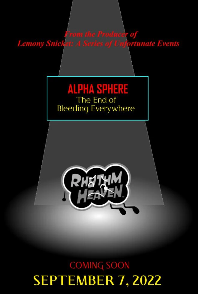 Alpha Sphere: The End of Bleeding Everywhere | Ideas Films Wiki | Fandom