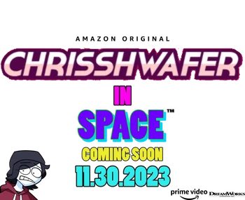ChrisShwafer In Space | Idea Wiki | Fandom