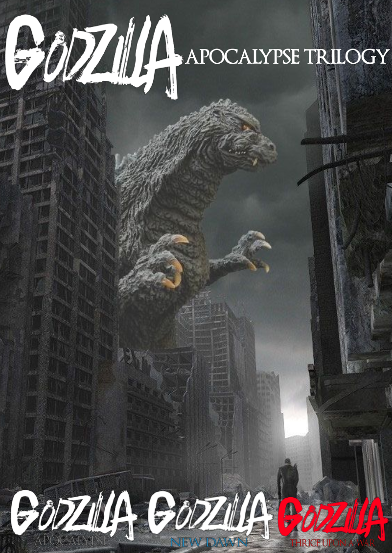 Godzilla Apocalypse Trilogy | Idea Wiki | Fandom