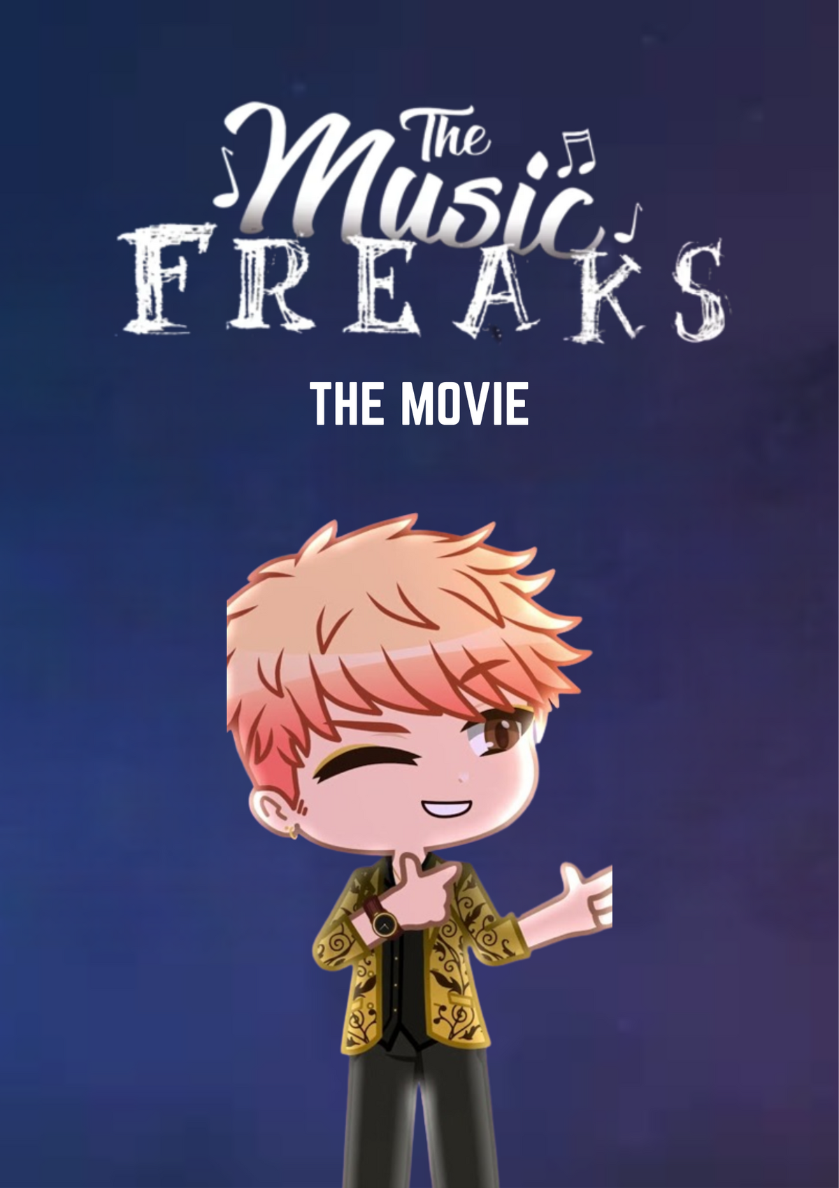 The Music Freaks: The Movie | Idea Wiki | Fandom