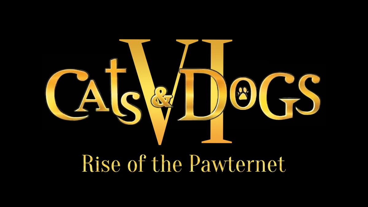 Cats & Dogs 4: Rise of the Pawternet | Idea Wiki | Fandom