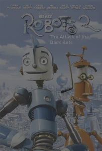 Robots 2/Credits | Idea Wiki | Fandom
