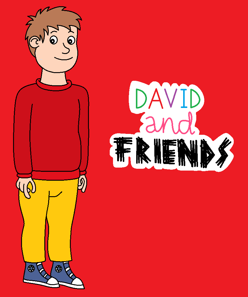 David and Friends (TV series) | Idea Wiki | Fandom