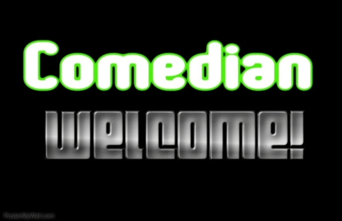 Comedian Welcome | Idea Wiki | Fandom