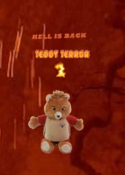 Teddy terror 2 | Idea Wiki | Fandom