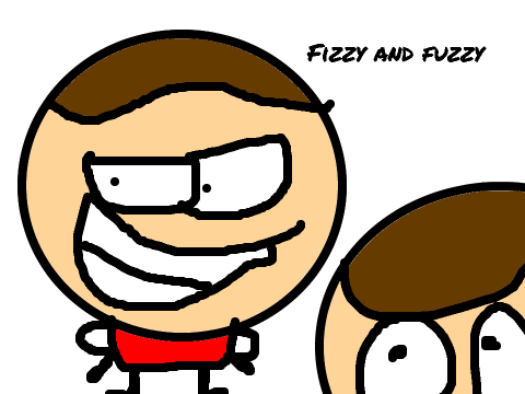 Fizzy and fuzzy | Idea Wiki | Fandom