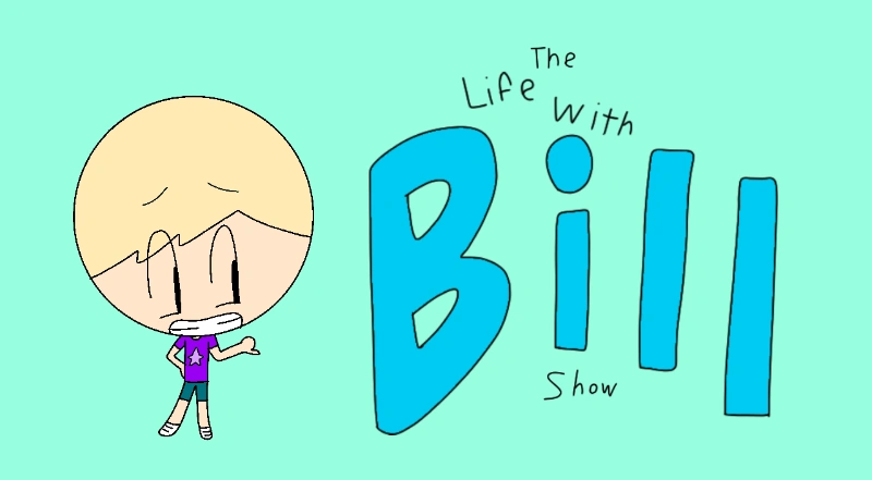 The Life with Bill Show (1990 Canadian children's animated television ...