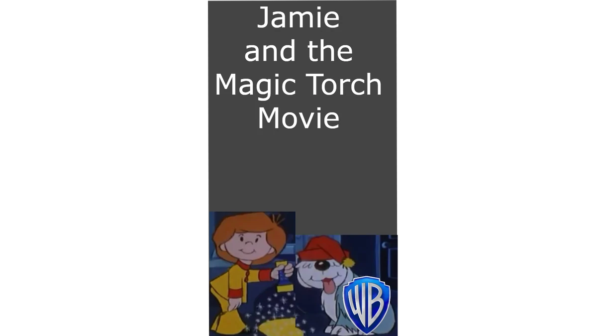 Jamie and the Magic Torch Movie (2026) | Idea Wiki | Fandom