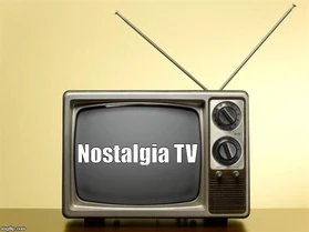 Nostalgia Television | Idea Wiki | Fandom