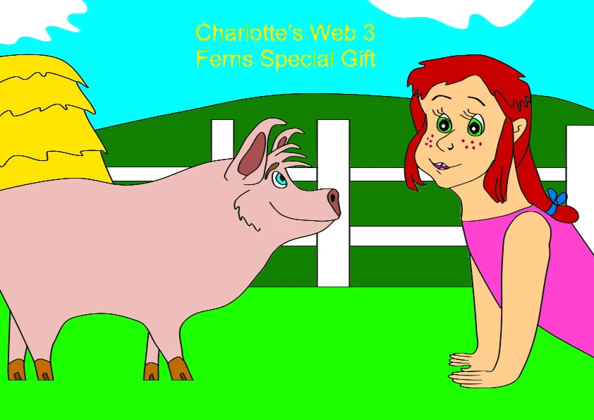 Charlotte's Web 3: Fern's Special Gift | Idea Wiki | Fandom