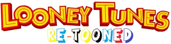 Looney Tunes: Re-Tooned | Idea Wiki | Fandom