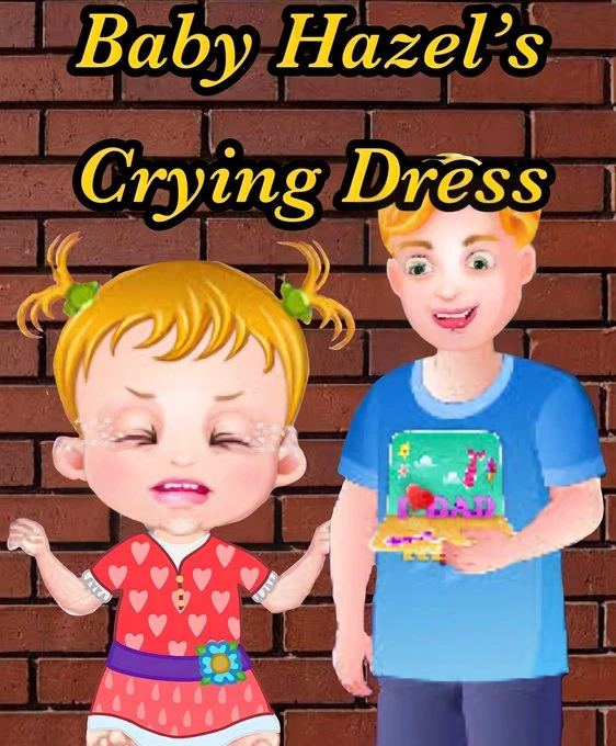 Baby Hazel's Crying Dress | Idea Wiki | Fandom