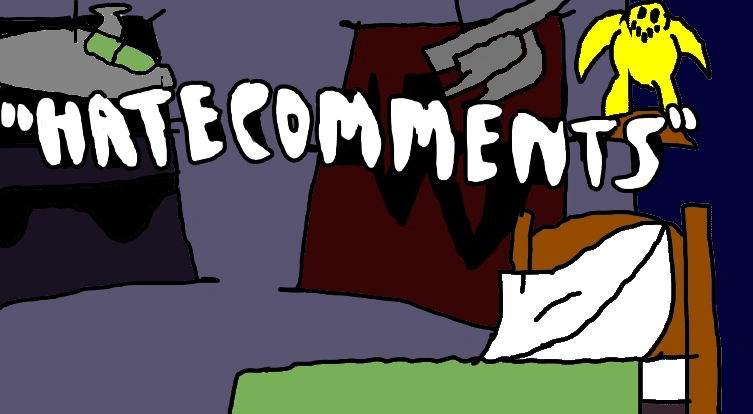 Hate Comments | Idea Wiki | Fandom