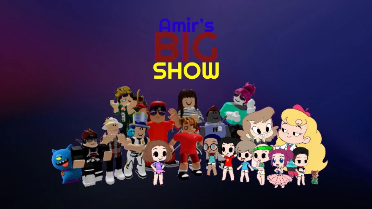 Amir’s Big Show | Idea Wiki | Fandom
