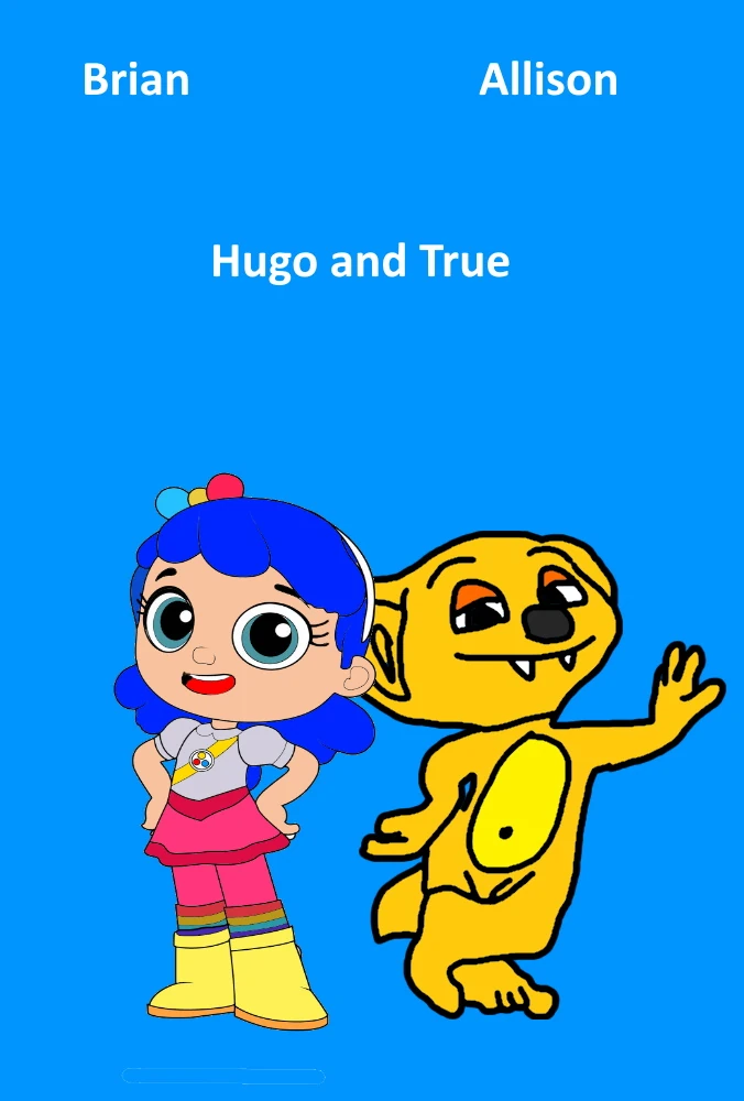 Hugo and True | Idea Wiki | Fandom