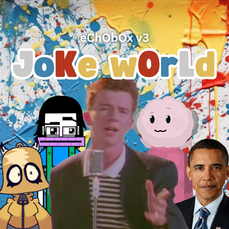 EchoBox/Joke World | Idea Wiki | Fandom