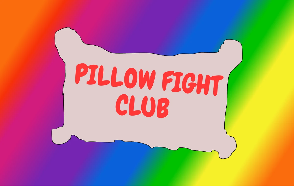 Pillow Fight Club | Idea Wiki | Fandom