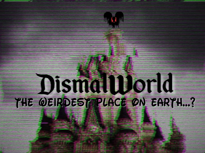 DismalWorld: The Weirdest Place On Earth..? | Idea Wiki | Fandom