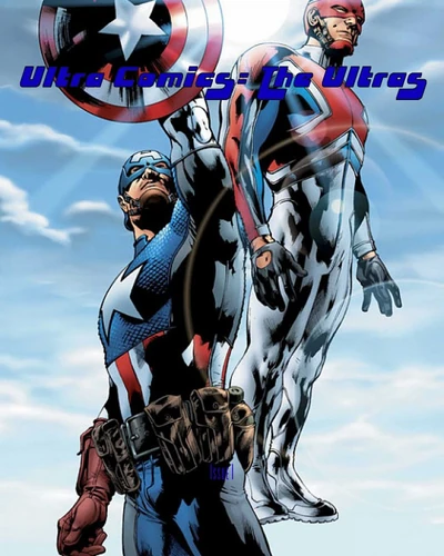 Ultra Comics: The Ultras | Idea Wiki | Fandom