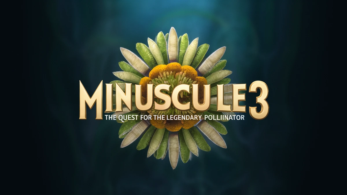 Minuscule 3: The Quest for the Legendary Pollinator | Idea Wiki | Fandom