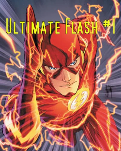Ultimate Flash | Idea Wiki | Fandom