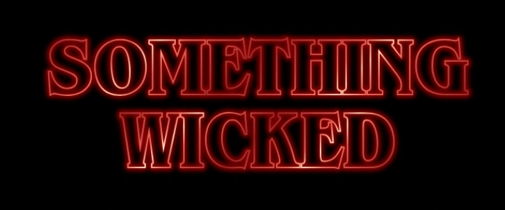 Something Wicked | Idea Wiki | Fandom