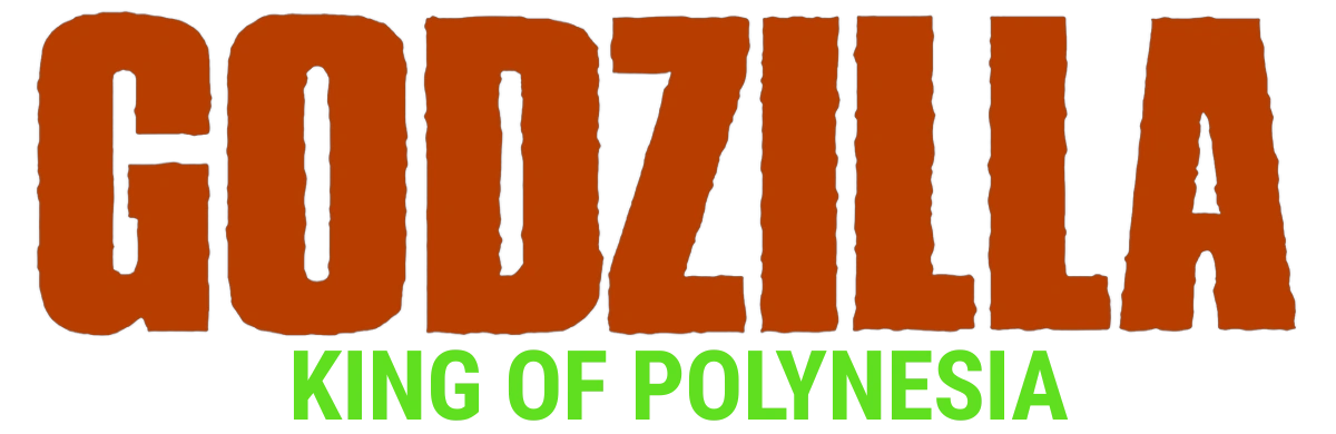 Godzilla: King of Polynesia | Idea Wiki | Fandom