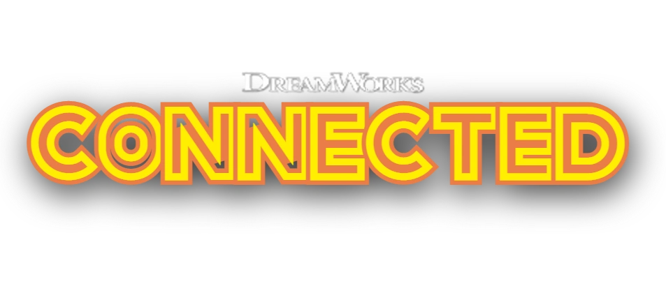DreamWorks' Connected (2025 film) | Idea Wiki | Fandom