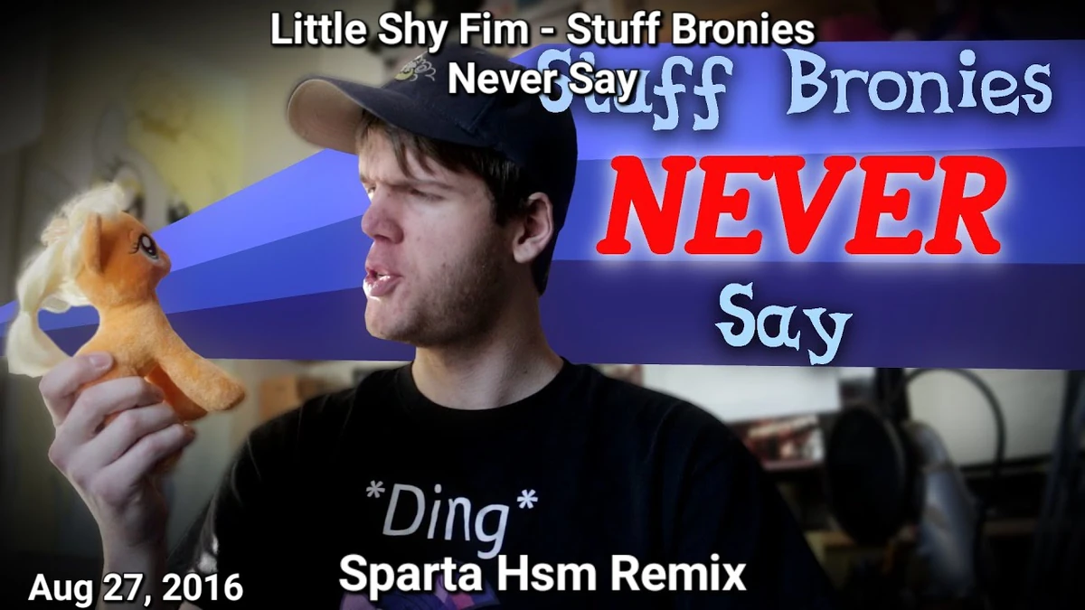 Little Shy Fim - Stuff that Bronies Never Say has a Sparta Hsm Remix ...