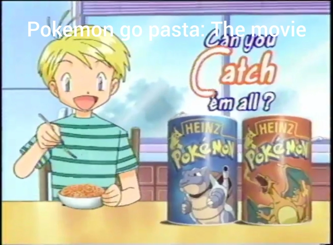 Pokemon go pasta: The Movie | Idea Wiki | Fandom