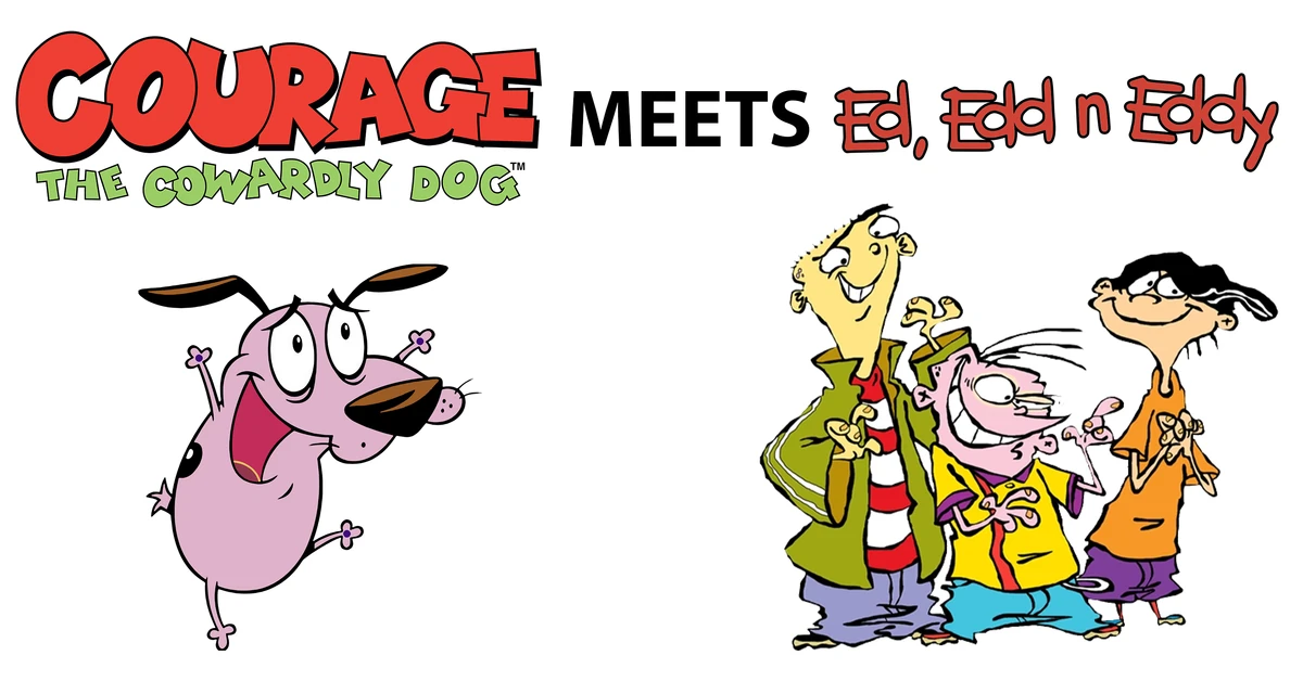 Courage the Cowardly Dog and Ed, Edd n Eddy | Idea Wiki | Fandom