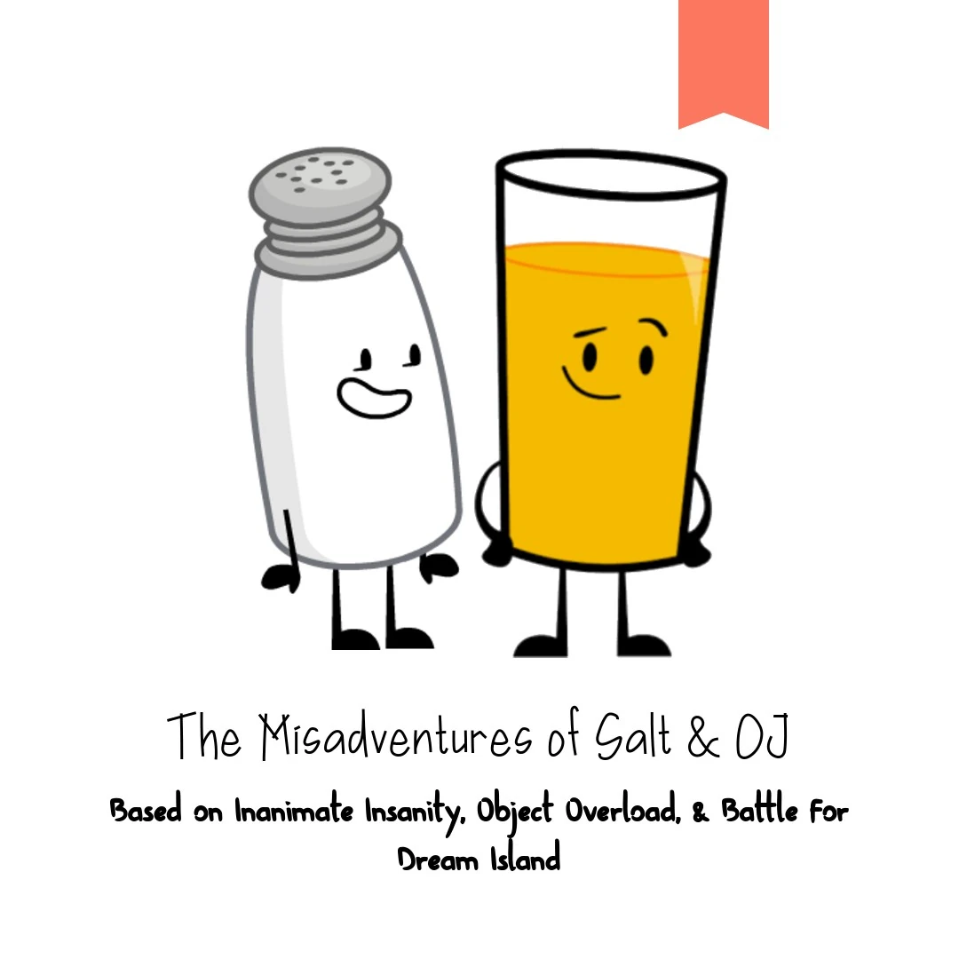 Cast of The Misadventures of Salt & OJ | Idea Wiki | Fandom